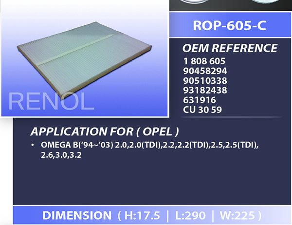 CABIN OPEL=ROP-605-C 1808605 90510338 90458294 631916 OMEGA 93182438 ...