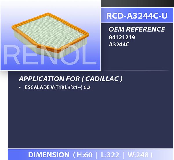 AIR CADILLAC=RCD-A3244C-U 84121219 A3244C ESCALADE – Renol Tech Industry